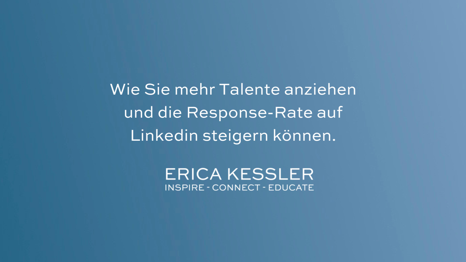 Wie Sie mehr Talente anziehen und die Response-Rate auf Linkedin ...